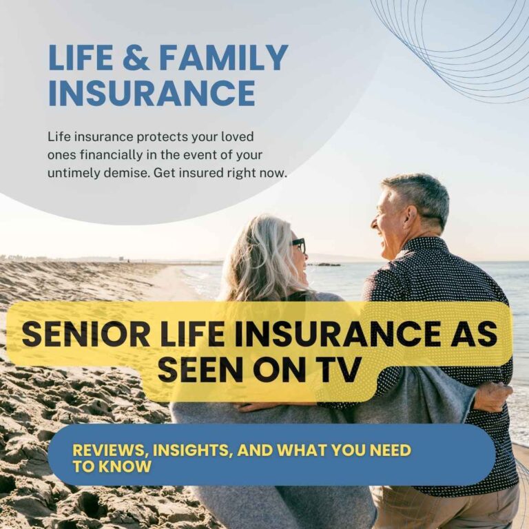 Top 10 Senior Life Insurance As Seen On TV Reviews & Advice
